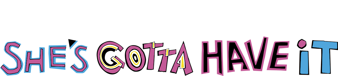 She's Gotta Have It | Netflix Official Site