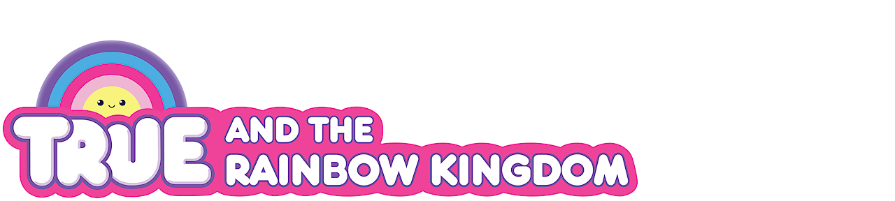 True and the Rainbow Kingdom | Netflix Official Site
