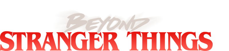 Beyond Stranger Things | Netflix Official Site