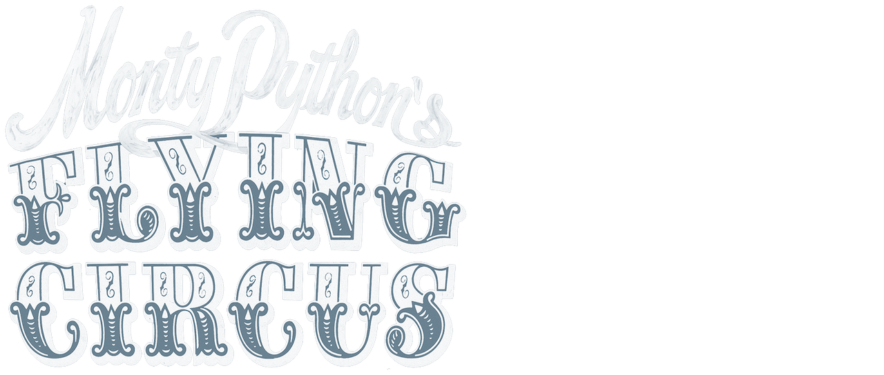 Monty Python's Flying Circus | Netflix