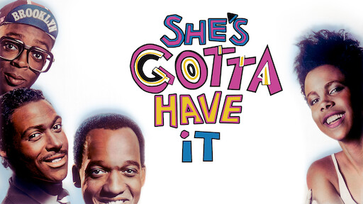 Watch She's Gotta Have It | Netflix Official Site