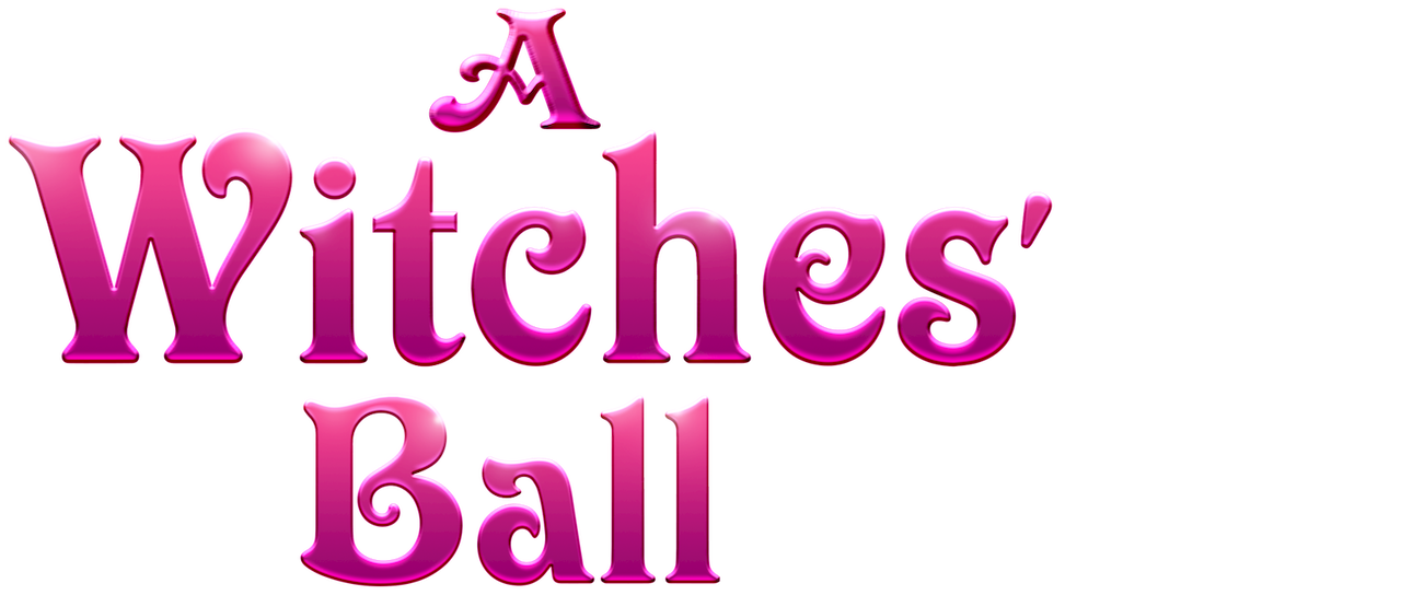 Watch A Witches' Ball | Netflix