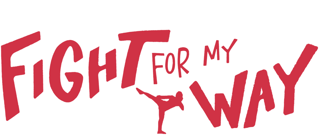 Watch Fight for My Way | Netflix