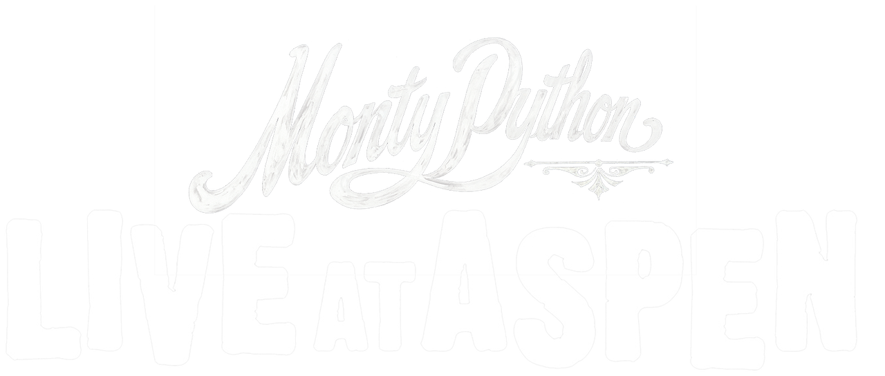 Watch Monty Python: Live at Aspen | Netflix