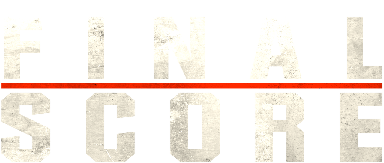 Watch Final Score | Netflix