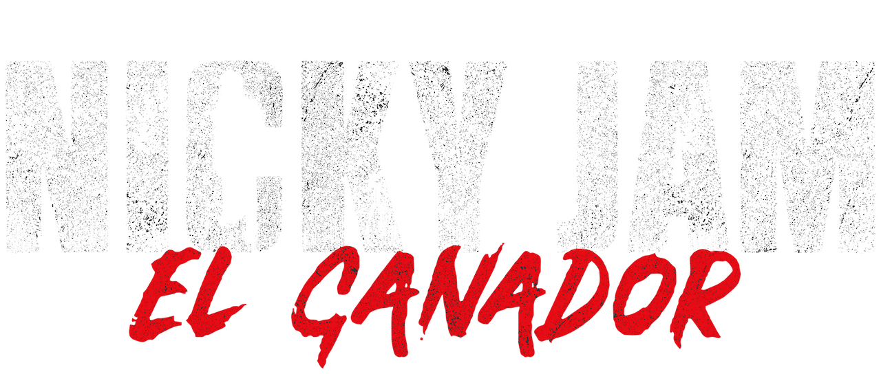 Watch Nicky Jam: El Ganador | Netflix