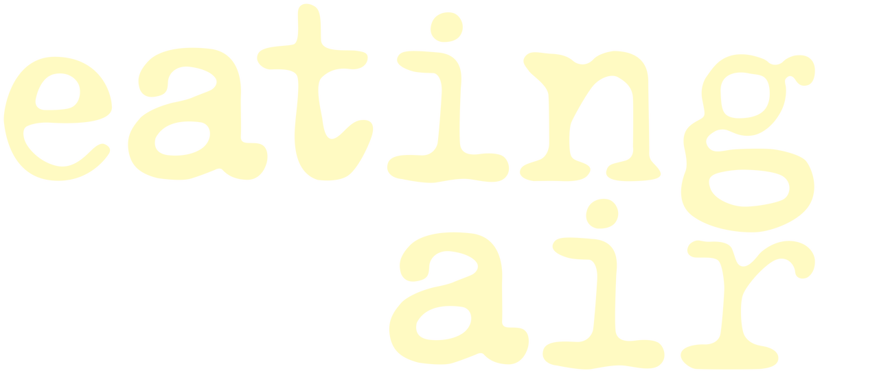 Watch Eating Air | Netflix