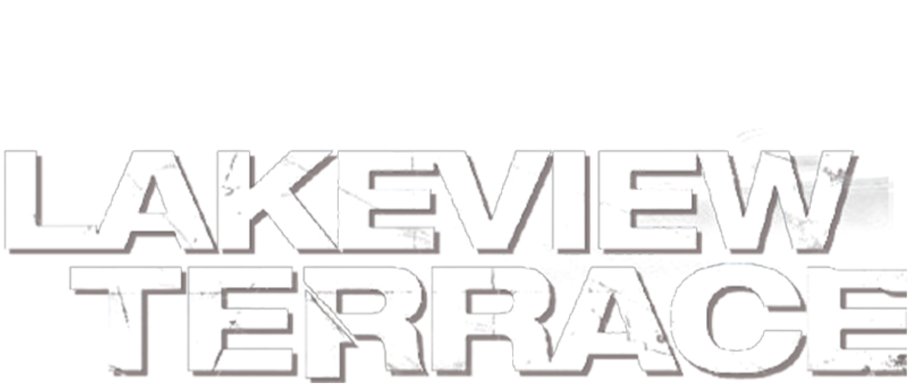 Watch Lakeview Terrace | Netflix