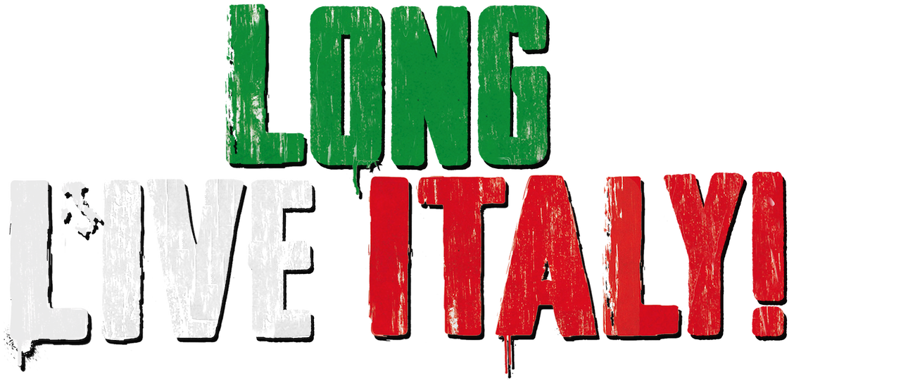 Watch Long Live Italy! | Netflix