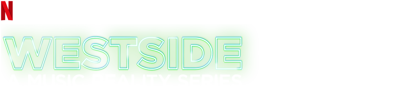 Westside | Netflix Official Site