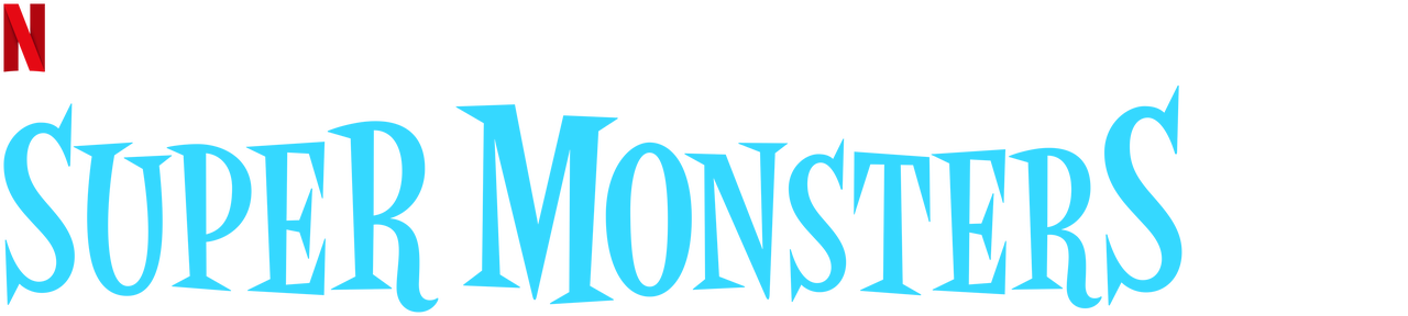 Super Monsters | Netflix Official Site