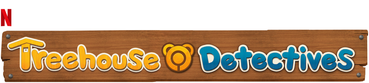 Treehouse Detectives | Netflix Official Site