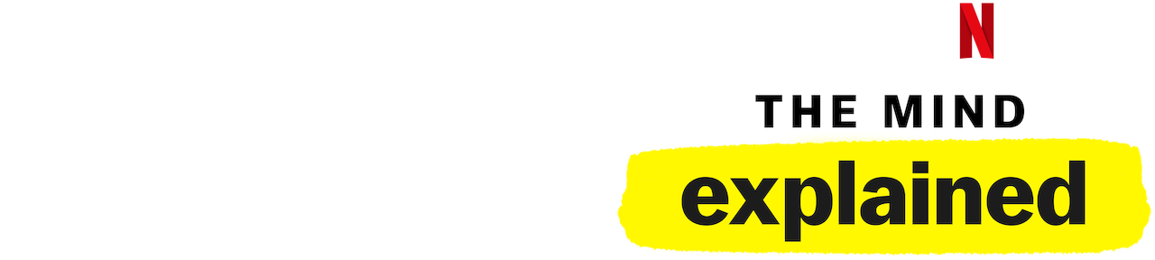 The Mind, Explained | موقع Netflix الرسمي