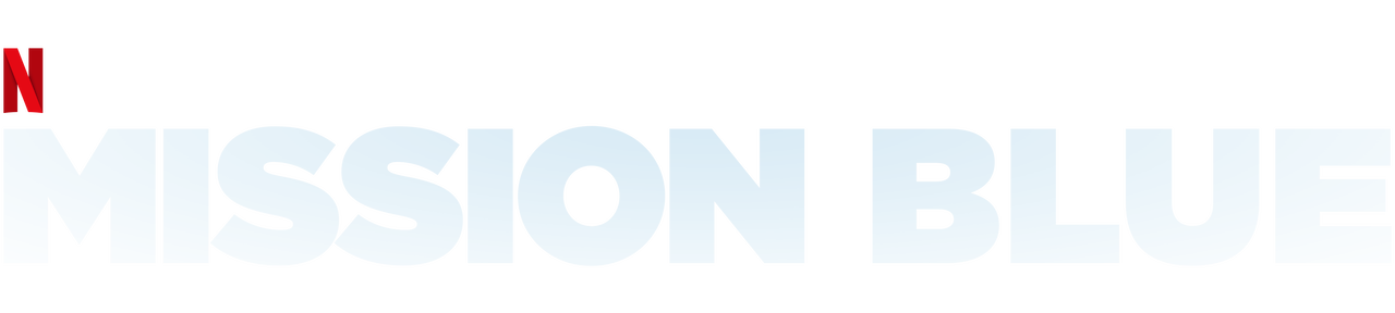 Mission Blue | Sitio oficial de Netflix