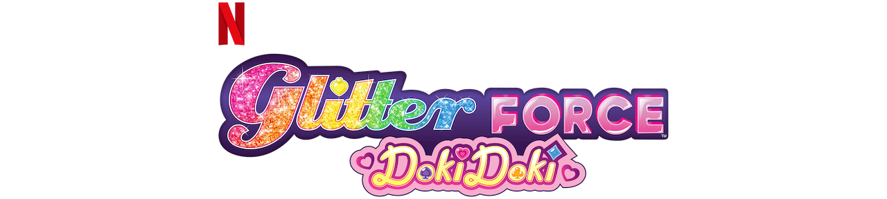 Glitter Force Doki Doki | Netflix – offizielle Webseite