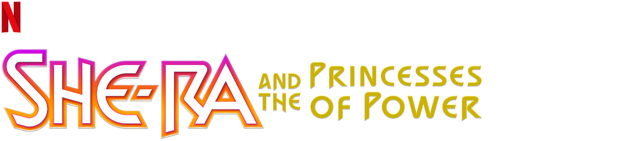 She-Ra and the Princesses of Power | Netflix Official Site