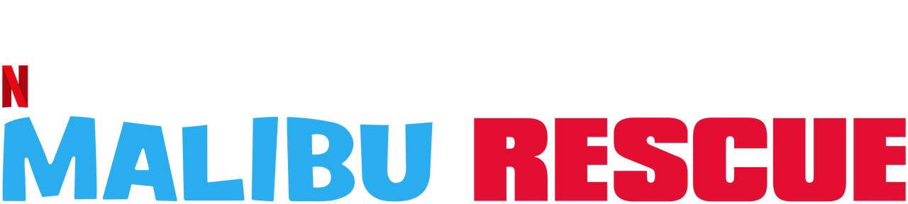 Malibu Rescue | Netflix Official Site