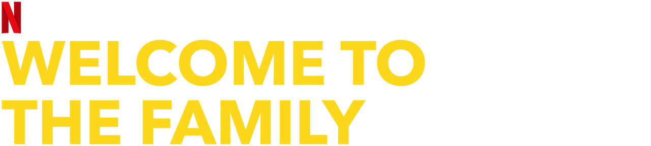 Watch Welcome to the Family | Netflix Official Site