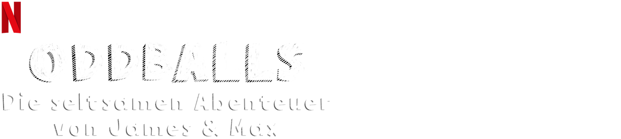 Oddballs: Die seltsamen Abenteuer von James & Max | Netflix ...