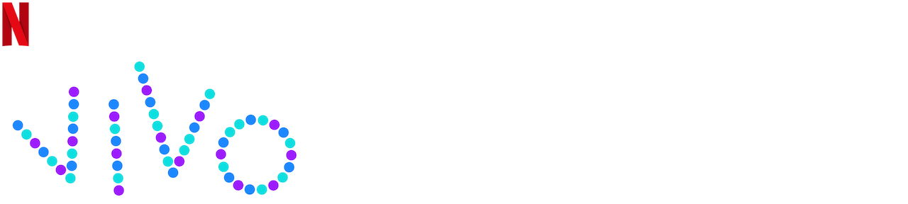 Watch Vivo | Netflix Official Site
