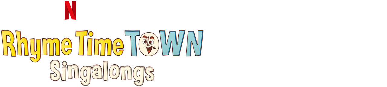 Watch Rhyme Time Town Singalongs | Netflix Official Site