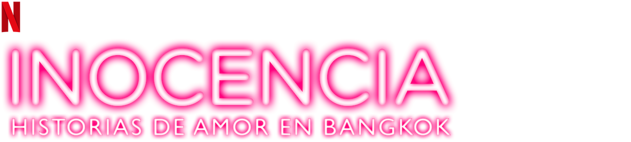 Historias de amor en Bangkok: Inocencia | Sitio oficial de Netflix