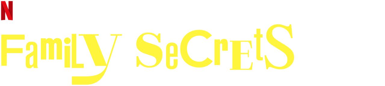 Watch Family Secrets | Netflix Official Site
