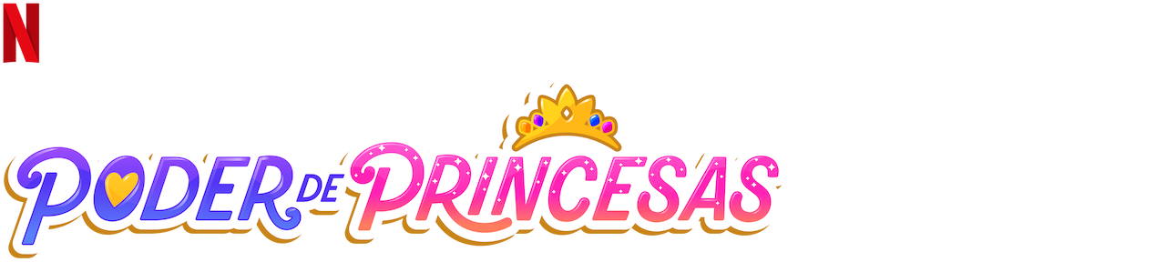 Poder de princesas | Sitio oficial de Netflix