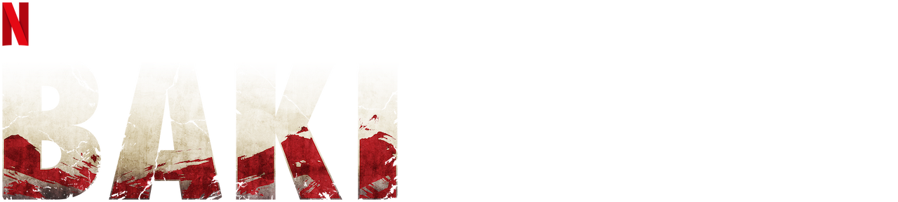 Watch BAKI | Netflix Official Site